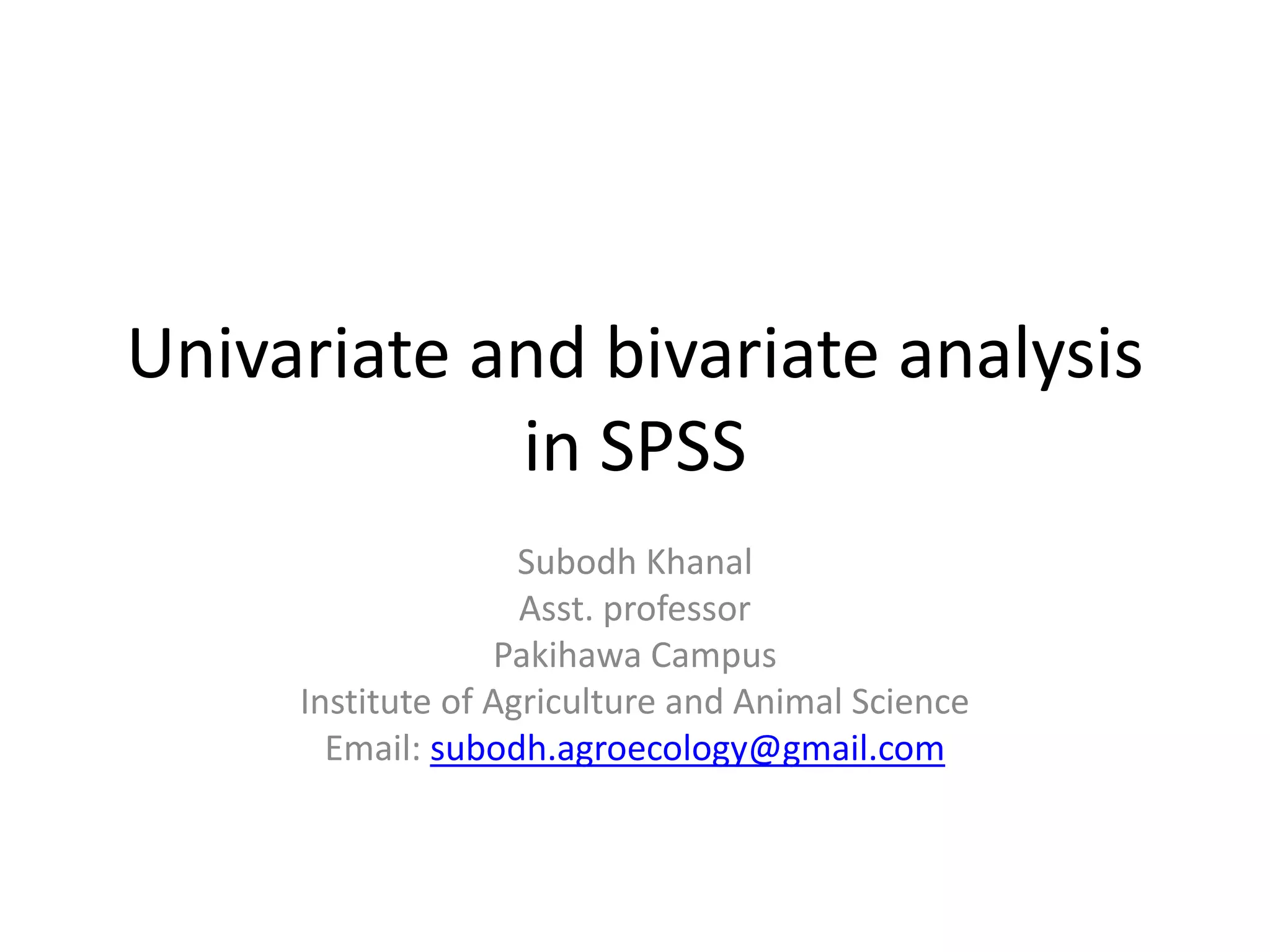 univariate and bivariate analysis in spss | PPTX