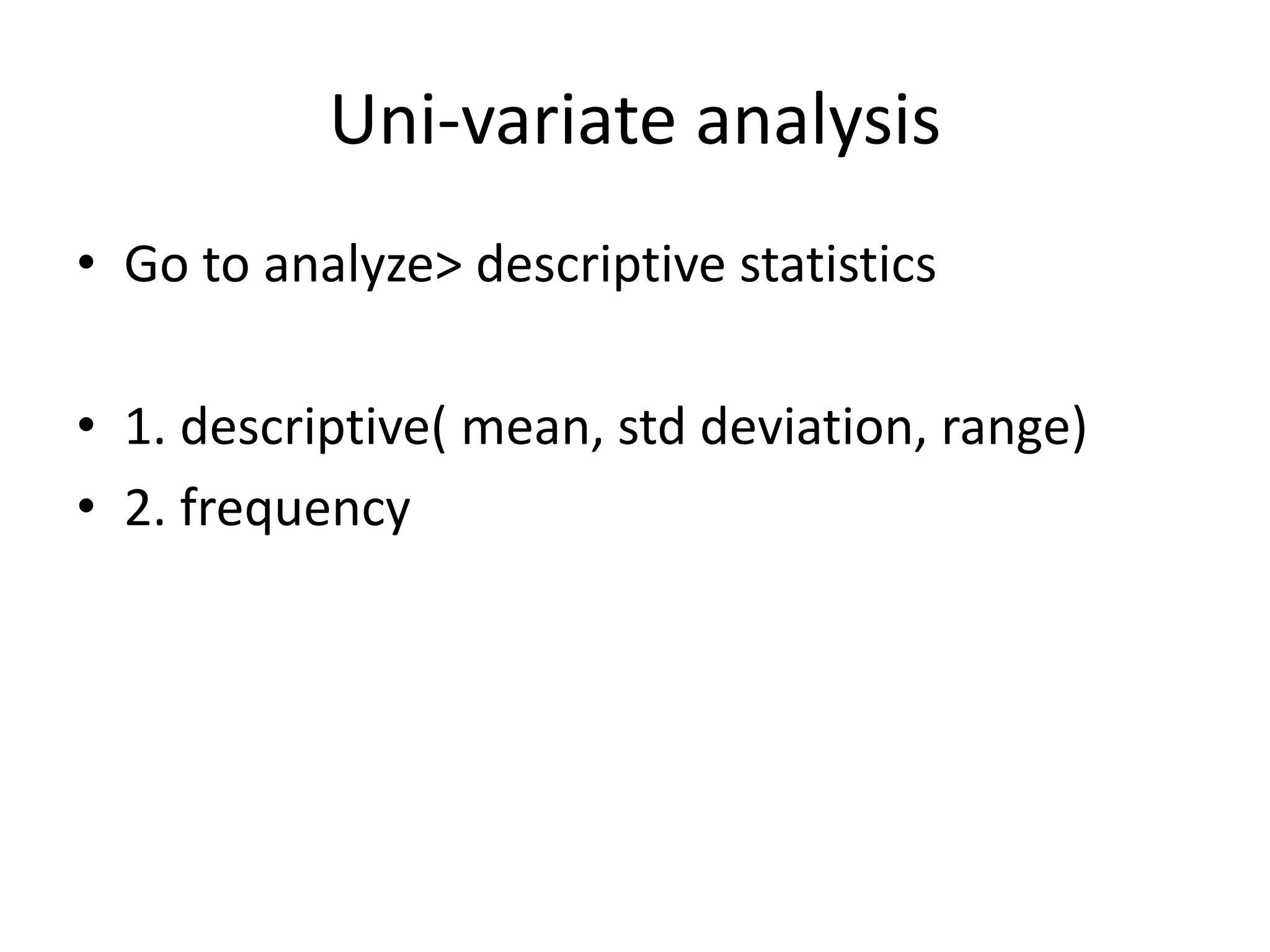 univariate and bivariate analysis in spss | PPTX