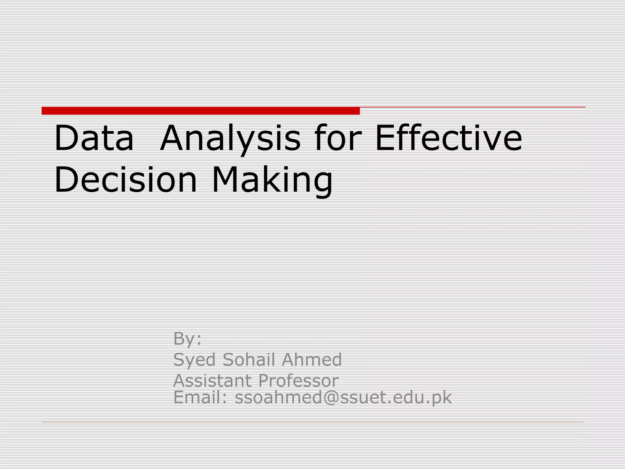 Data analysis for effective decision making | PPT