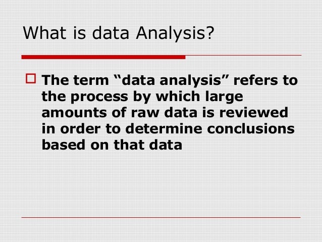 Data analysis for effective decision making