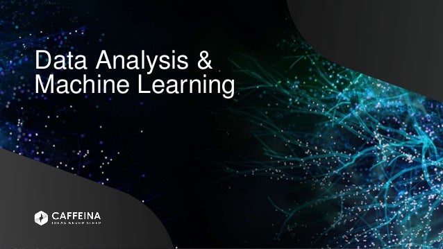 Data Analysis & Machine Learning