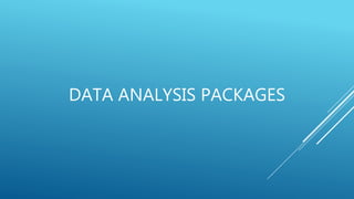 Data Analysis packages | PPTX | Programming Languages | Computing