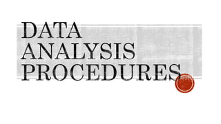Data analysis procedures.pptx