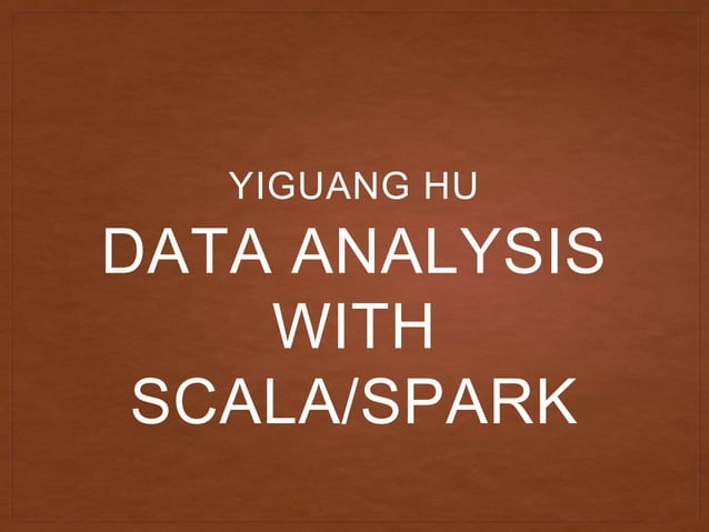 Data analysis scala_spark | PPTX
