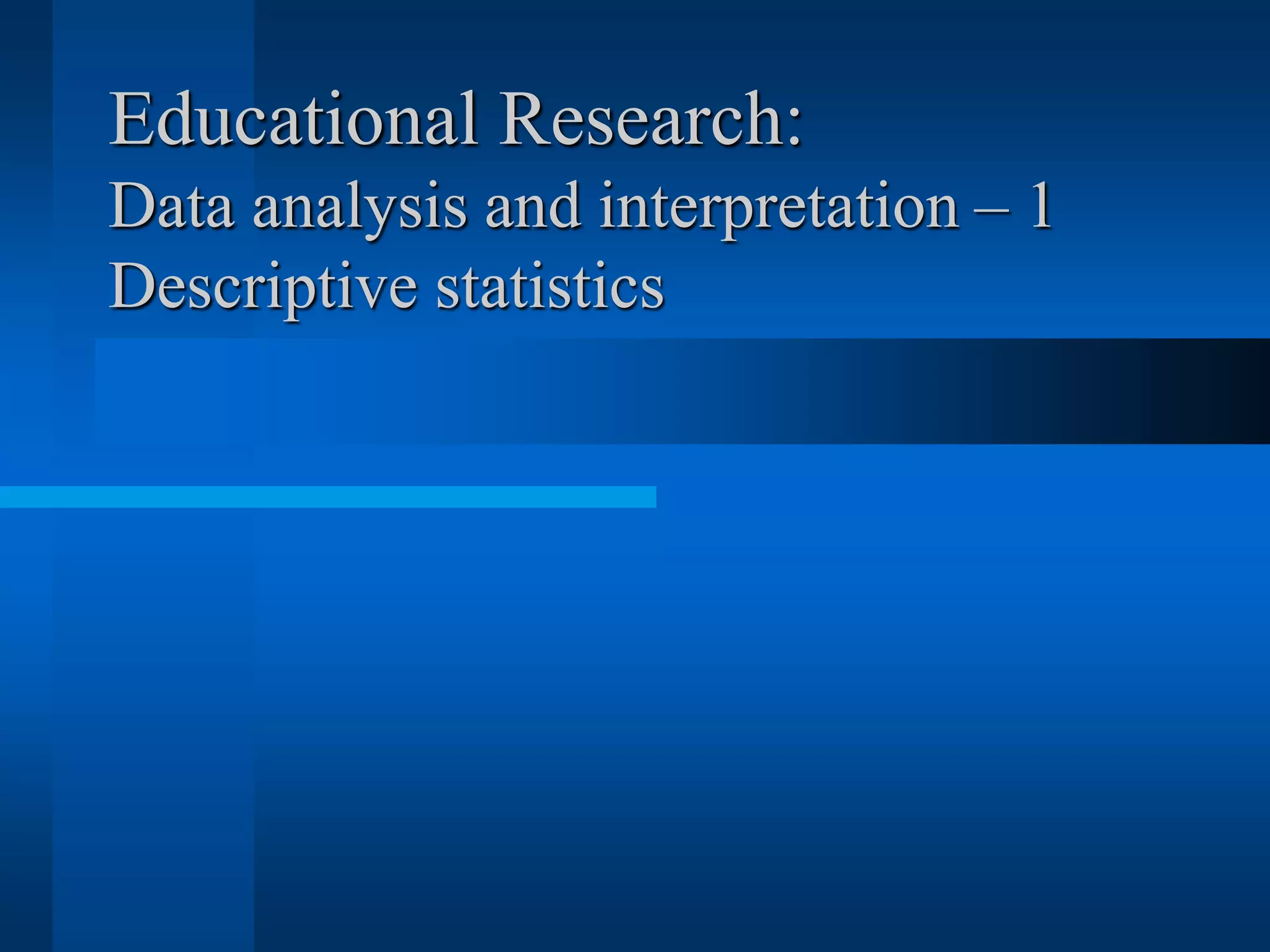 Data Analysis Steps -- descriptive statistics.ppt