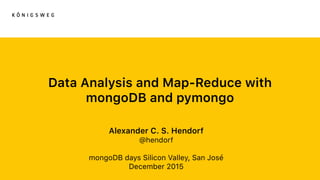 MongoDB Days Silicon Valley: Data Analysis and MapReduce with MongoDB | PDF | Music | Entertainment