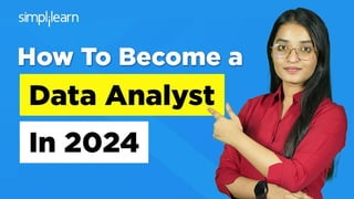 How To Become a Data Analyst in 2024 | Data Analyst Roadmap | Data Analyst Skills | Simplilearn ...