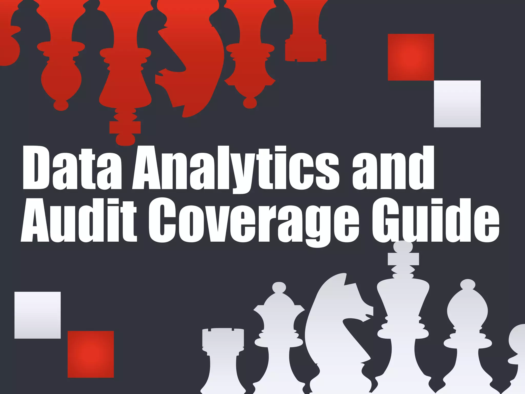 Data analytics and audit coverage guide | PPT