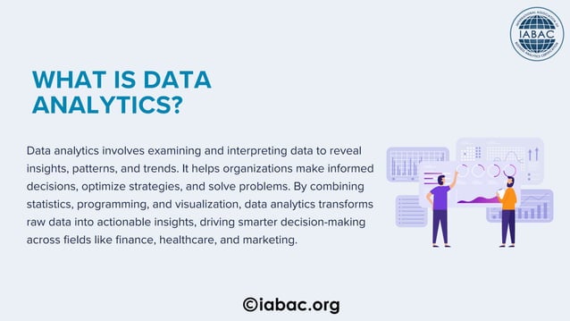 EXPLORE DATA ANALYTICS COURSES IN AHMEDABAD | IABAC | PPT