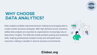 EXPLORE DATA ANALYTICS COURSES IN AHMEDABAD | IABAC | PPT