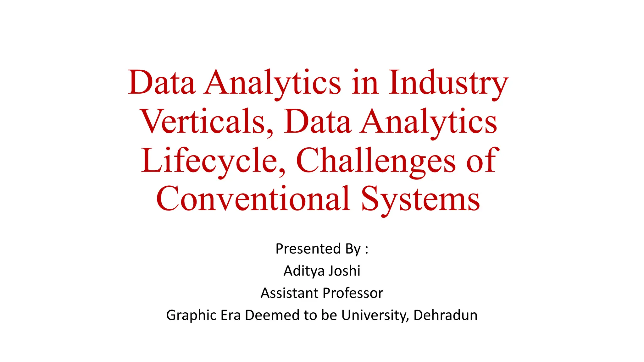 Data Analytics in Industry Verticals, Data Analytics Lifecycle ...