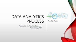 Data analytics process PROJECT 01.pptx