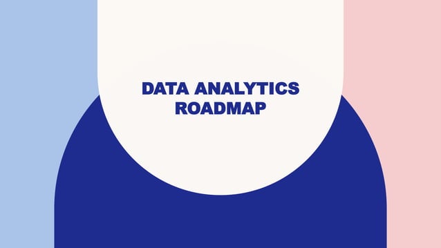 Data Analytics Roadmap career in data .pptx