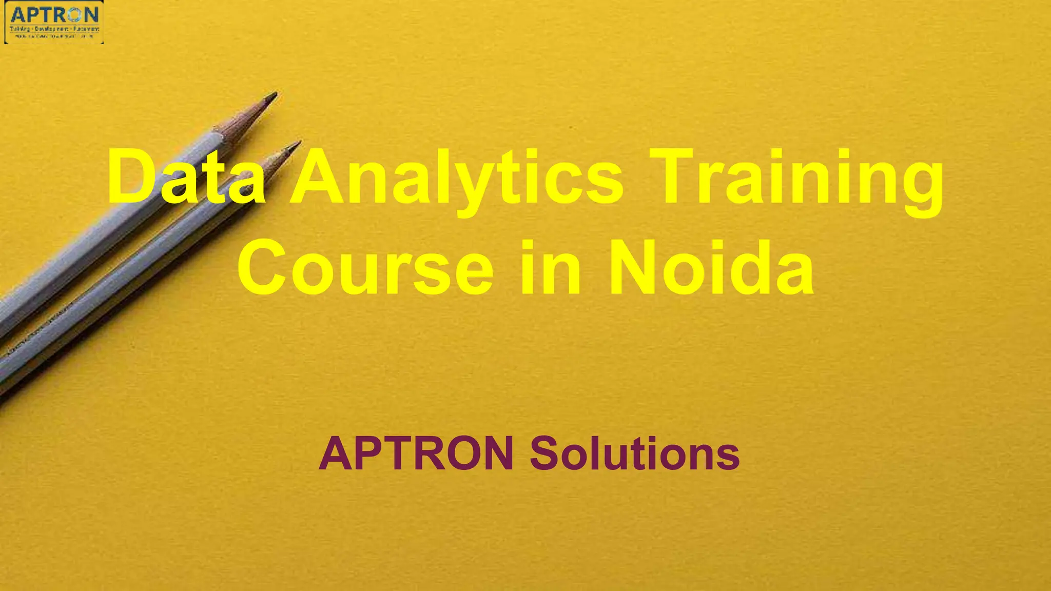 Data Analytics Training Course in Noida.pptx