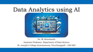 Data Analytics using AI Tools for Analysis.pptx