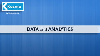 Data and analytics - Kasmo | PDF