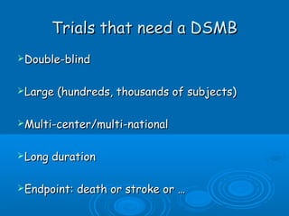 Data and safety monitoring boards | PPT