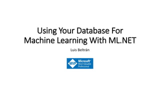 Data ANZ - Using database for ML.NET.pptx | Free Download