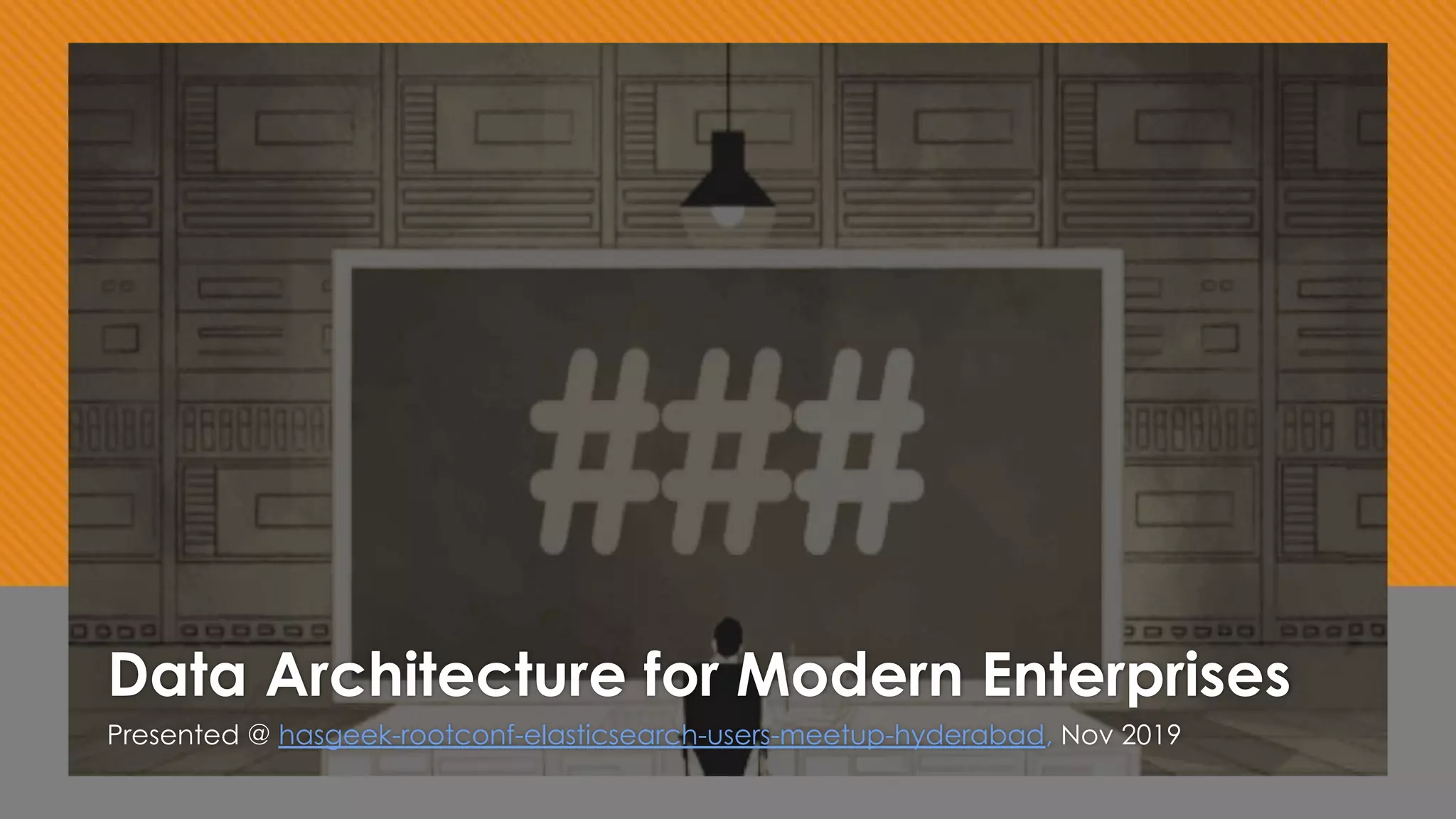 Data architecture for modern enterprise | PPT