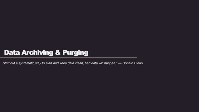 Data Archiving & Purging.pptx
