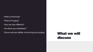 Data Archiving & Purging.pptx