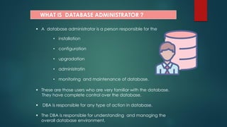 Database Administrator: Roles & Responsibilities | PDF