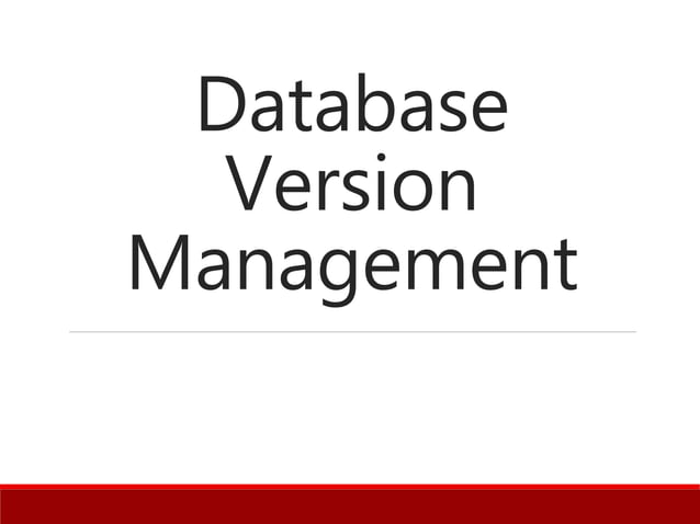 Database Change Management | PPT