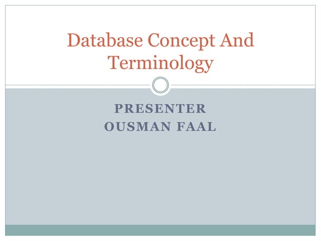 Database Concepts and Terminologies | PPTX | Databases | Computer Software and Applications
