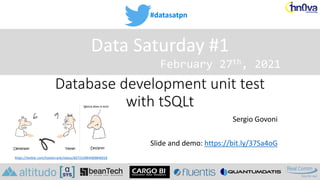 Database development unit test with tSQLt | PPT