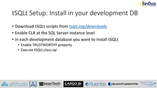 Database development unit test with tSQLt | PPT