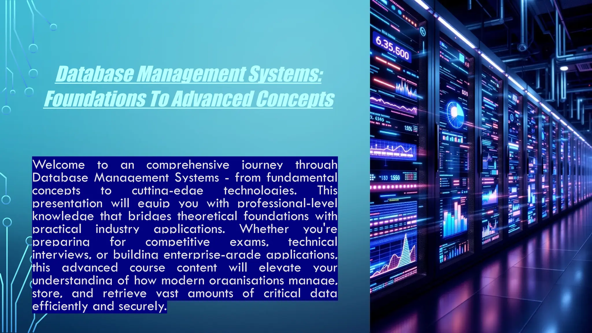 Database-Management-Systems-Foundations-to-Advanced-Concepts ....pptx