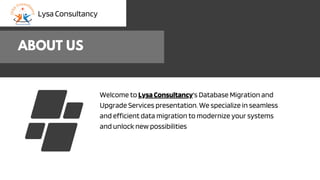 Data Migration and Database Upgrade Services | PDF