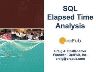 Database & Technology 1 _ Craig Shallahamer _ SQL Elapsed Time Analhysis.pdf