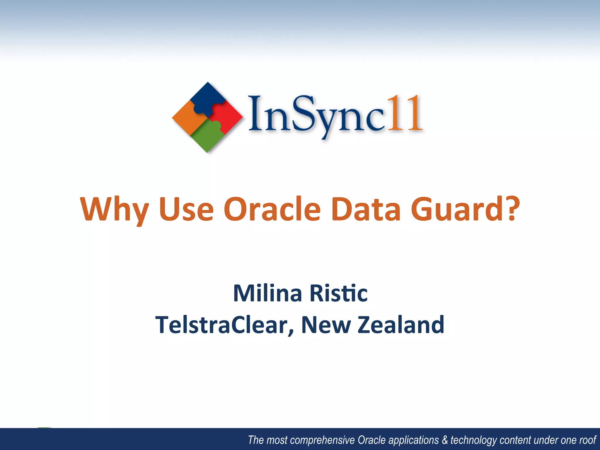 Database & Technology 1 _ Milina Ristic _ Why use oracle data guard.pdf | Databases | Computer ...