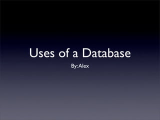 Database uses | ZIP