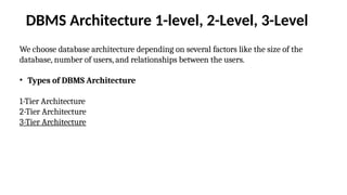 Database 1 tier, 2 tier, 3 tier architectures.pptx