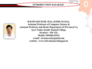 Database Introduction - R.D.Sivakumar | PPTX