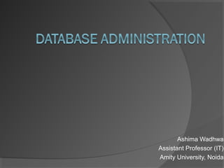 Database admiistration | PPT