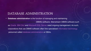 Database Administration and management and responsibilities | PPT