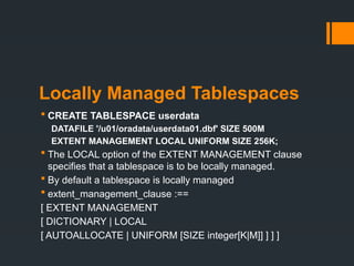 tablespaces and datafiles in database administration | PPTX