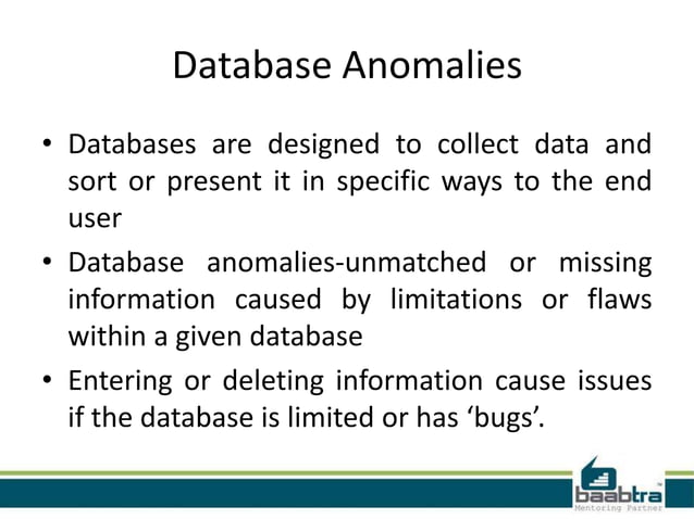 Database anomalies | PPTX | Databases | Computer Software and Applications
