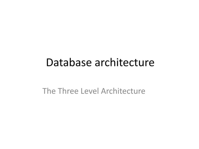 Database architecture in Database Mgts 2 | PPT