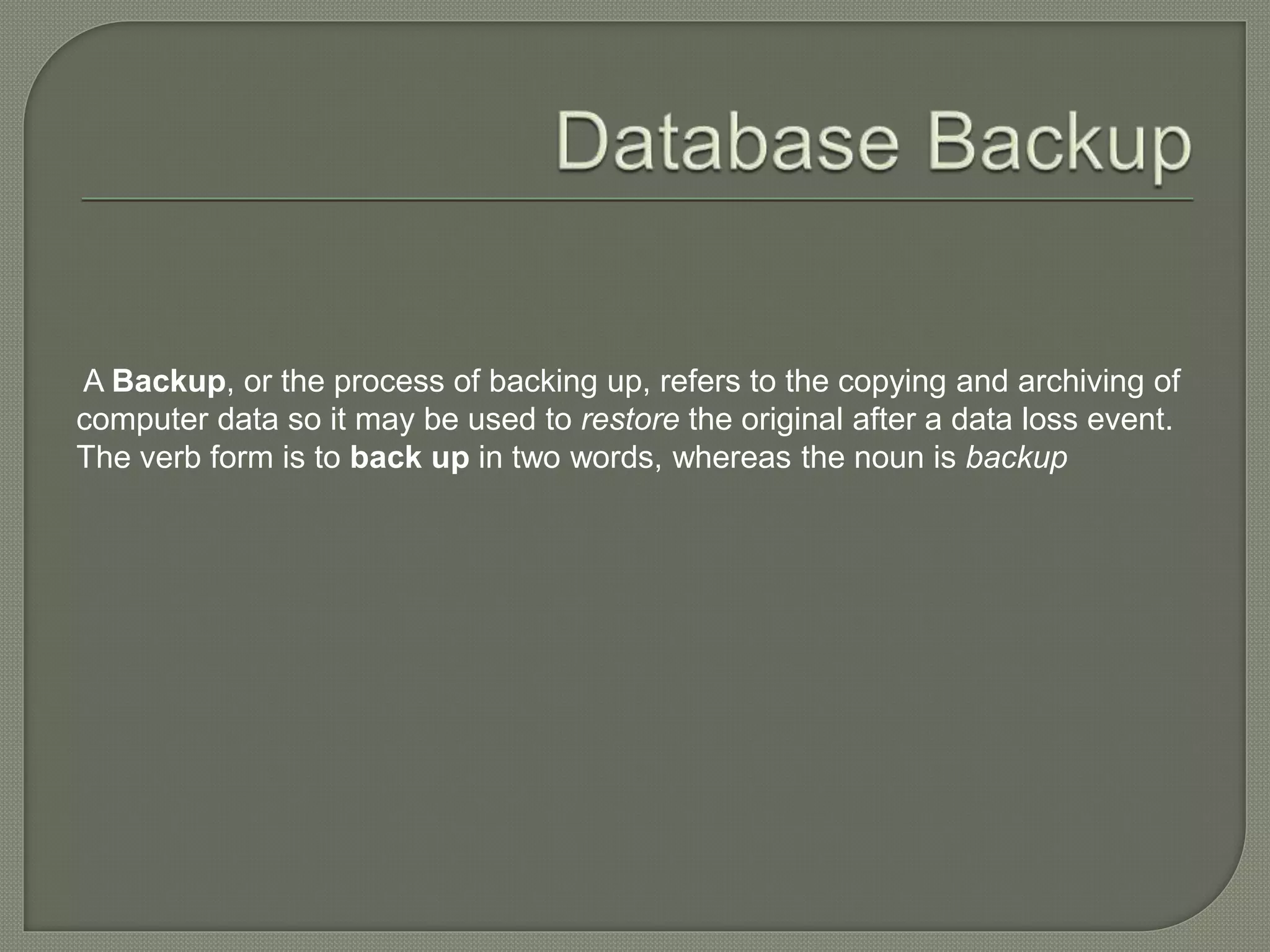 Database backup | PPT