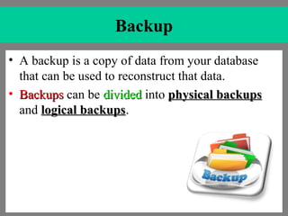 Database backup and recovery basics | PPT