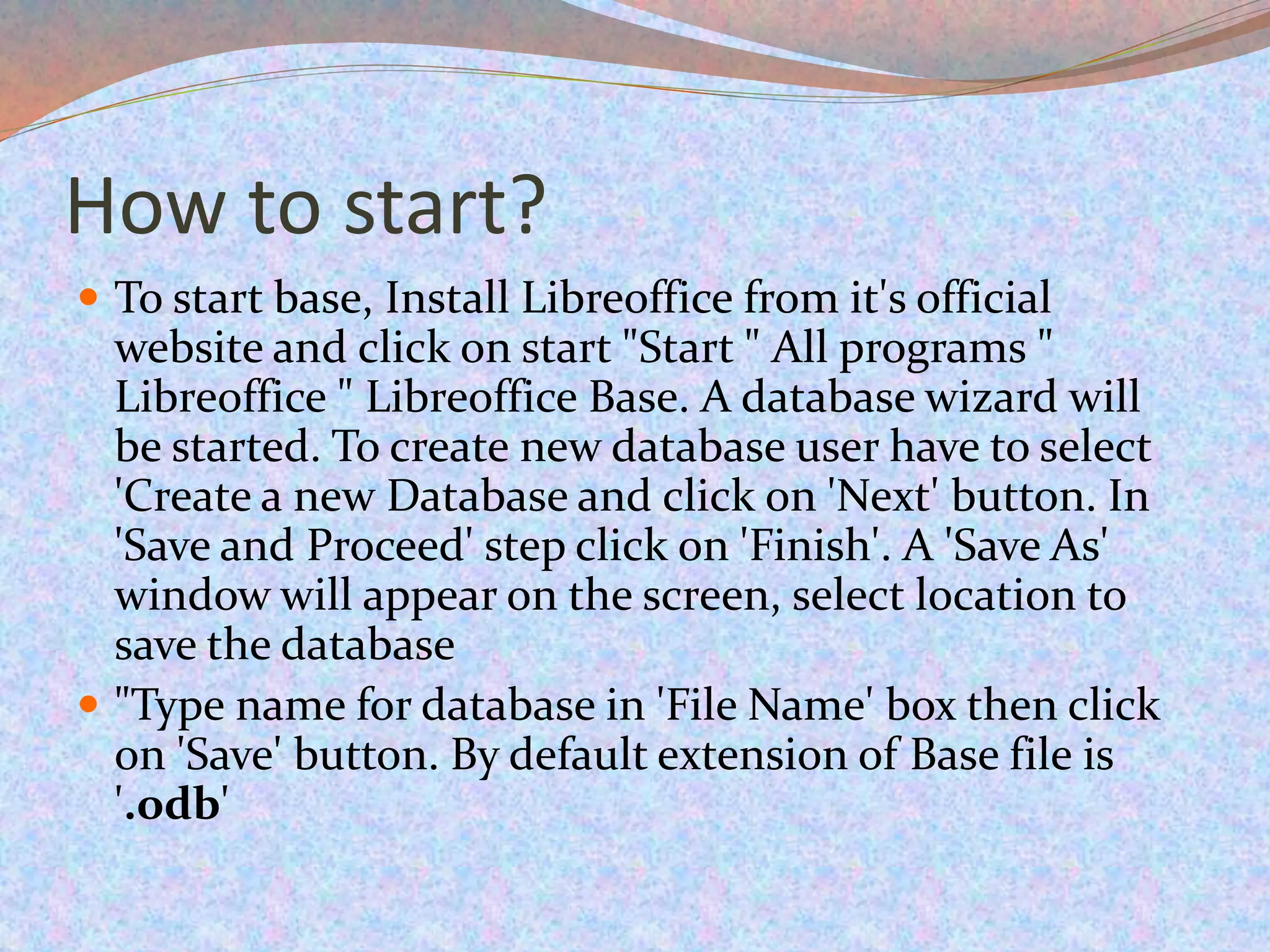 Database concepts using libre office base | PPTX