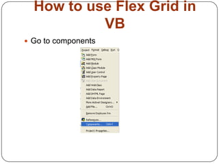Data base connectivity and flex grid in vb | PPTX