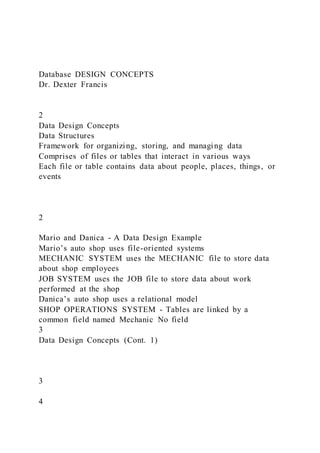 Database DESIGN CONCEPTSDr. Dexter Francis2Data Design | PDF