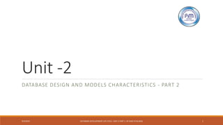 Database design (conceptual, logical and physical design) unit 2 part 2 ...