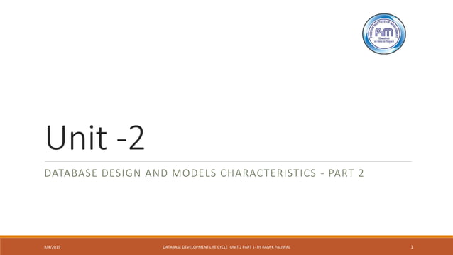 Database design (conceptual, logical and physical design) unit 2 part 2 ...