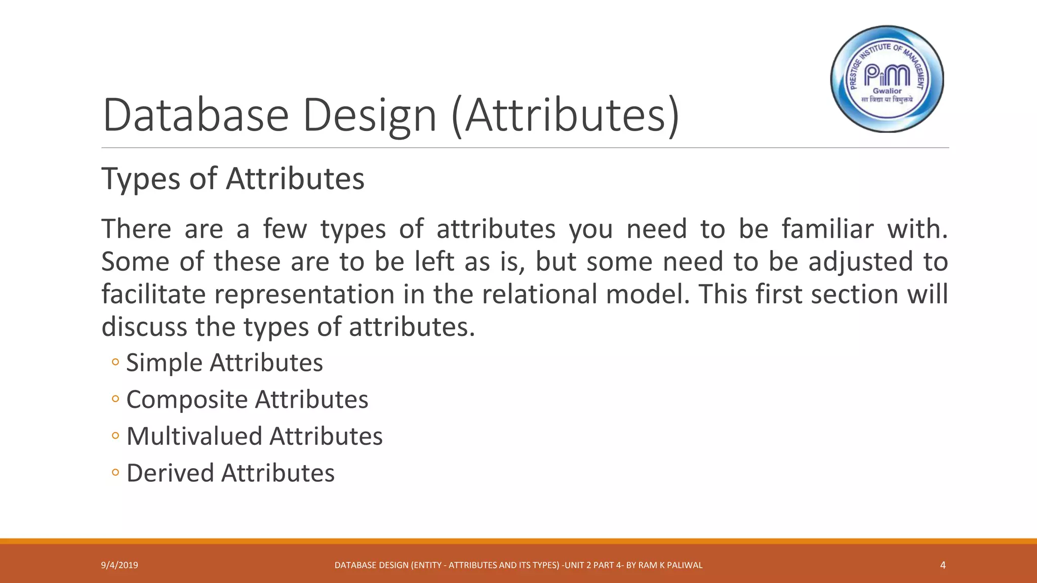 Database design (entity attribute and its types) unit 2 part 4 | PPT